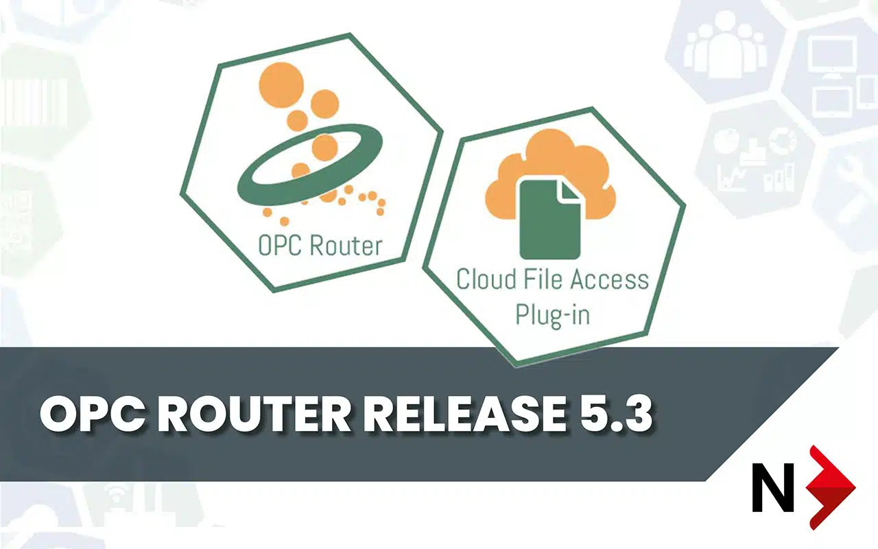 OPC Router 5.3 ja Cloud File Access - Novotek Finland
