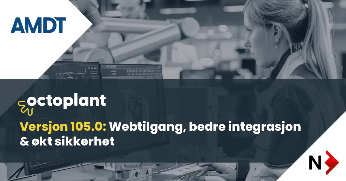 octoplant 105.0: Webtilgang og økt sikkerhet - Novotek Norge