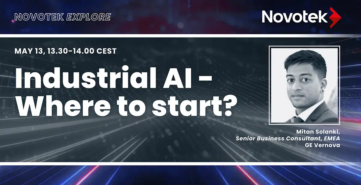 Novotek Explore: "Industrial AI – where to start?" - Novotek Norge
