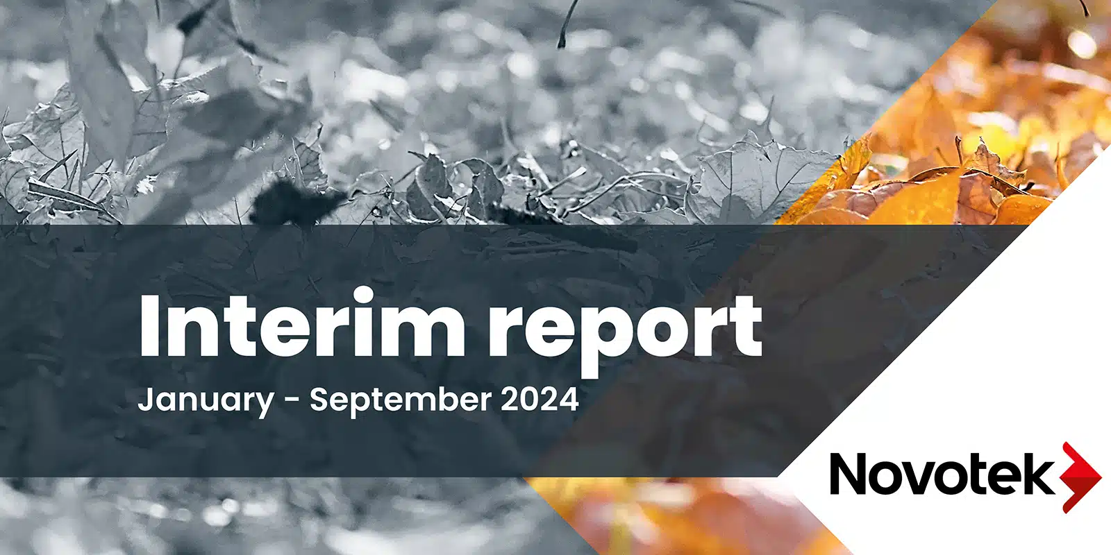 Interim report January – September 2024 - Novotek Group