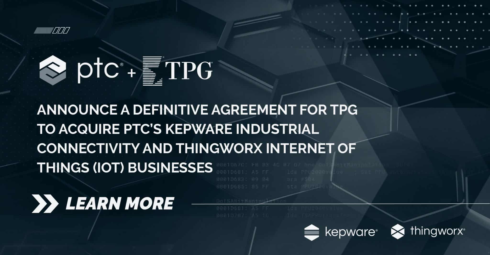 TPG to Acquire PTC’s Kepware and ThingWorx Businesses - Novotek Group